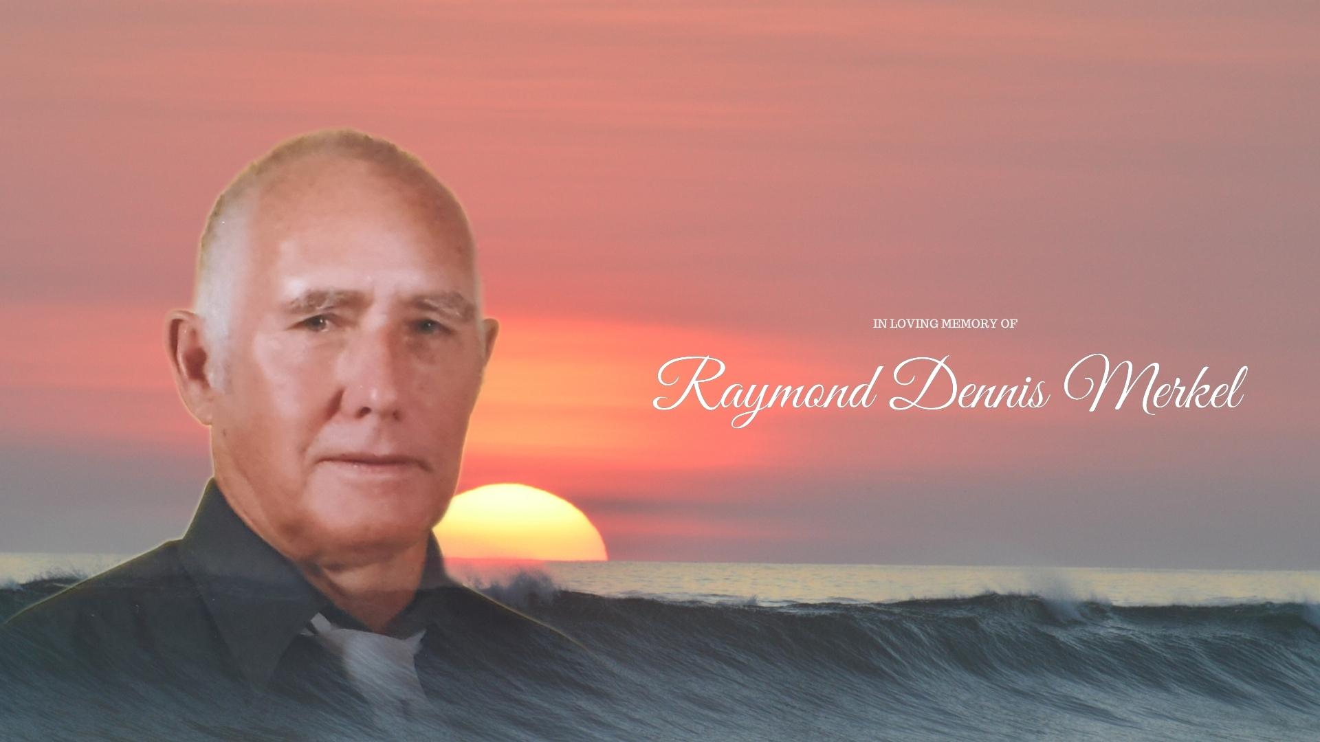 Raymond Dennis Merkel "Bobcat"